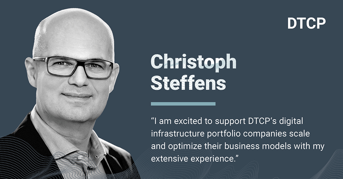 Christoph Steffens strengthens DTCP as Operating Partner - Value Creation & Scaling - Digital ...